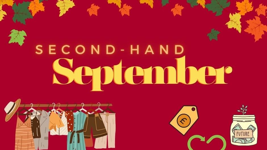 Second-hand September is a great way to save money and increase ...